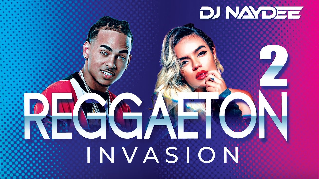 Best Of Reggaeton 2020 Reggaeton Invasion Vol 2 By DJ Naydee YouTube best-of-reggaeton-2020-reggaeton-invasion-vol-2-by-dj-naydee-youtube