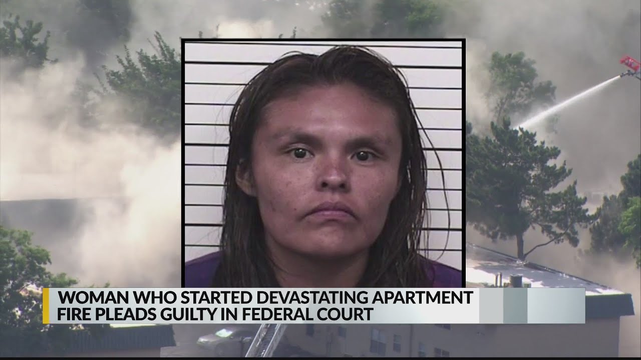 Woman who started apartment fire pleads guilty - YouTube