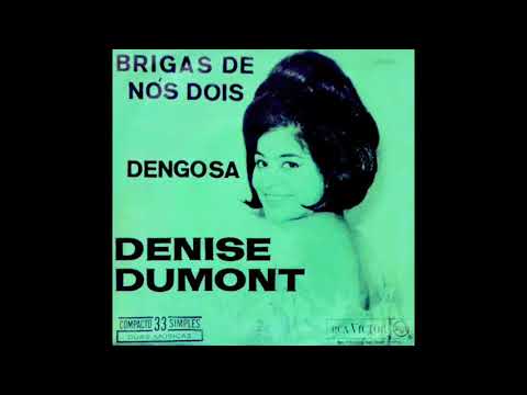 Denise Dumont - Dengosa