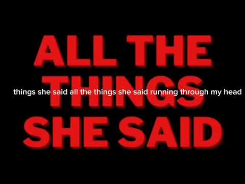 All the Things She Said Lyrics - YouTube