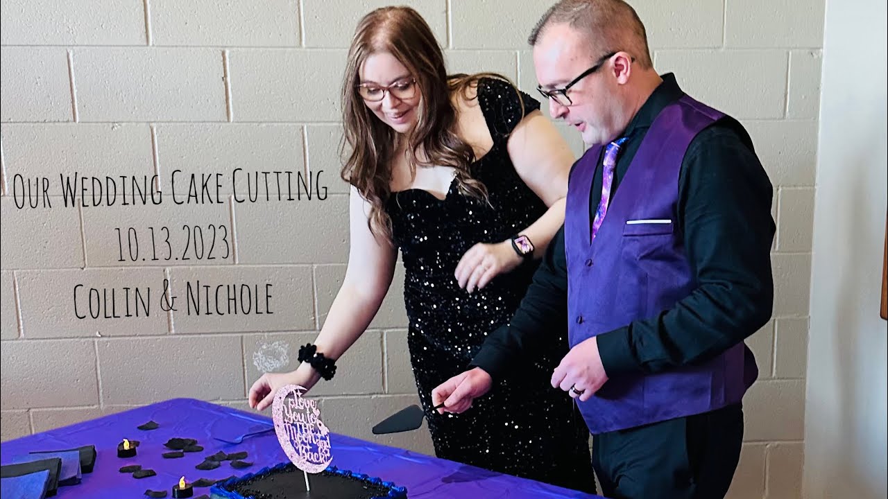 Our Wedding Cake Cutting Nichole & Collin 10.13.2023 - YouTube