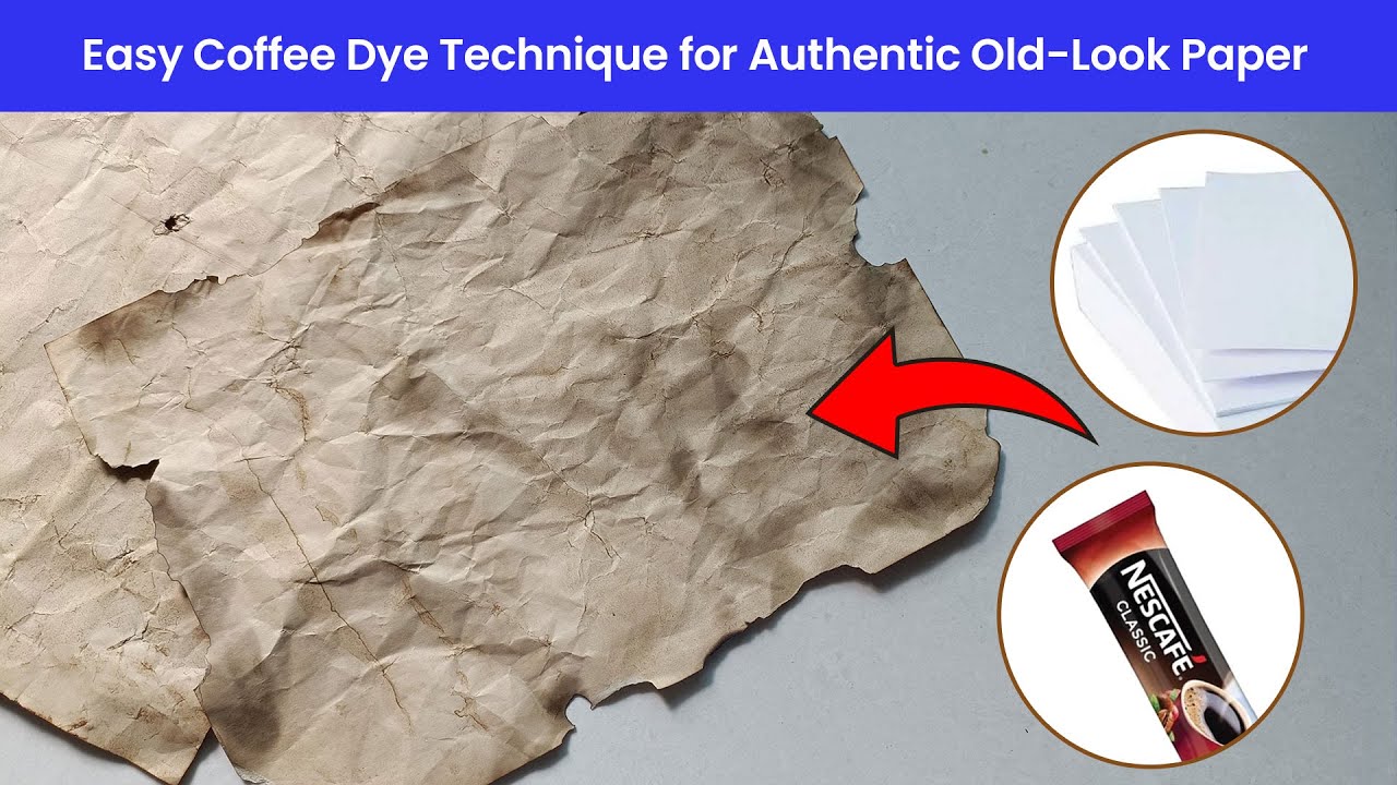 DIY Vintage Paper: Easy Coffee Dye Technique | How to Make Authentic ...