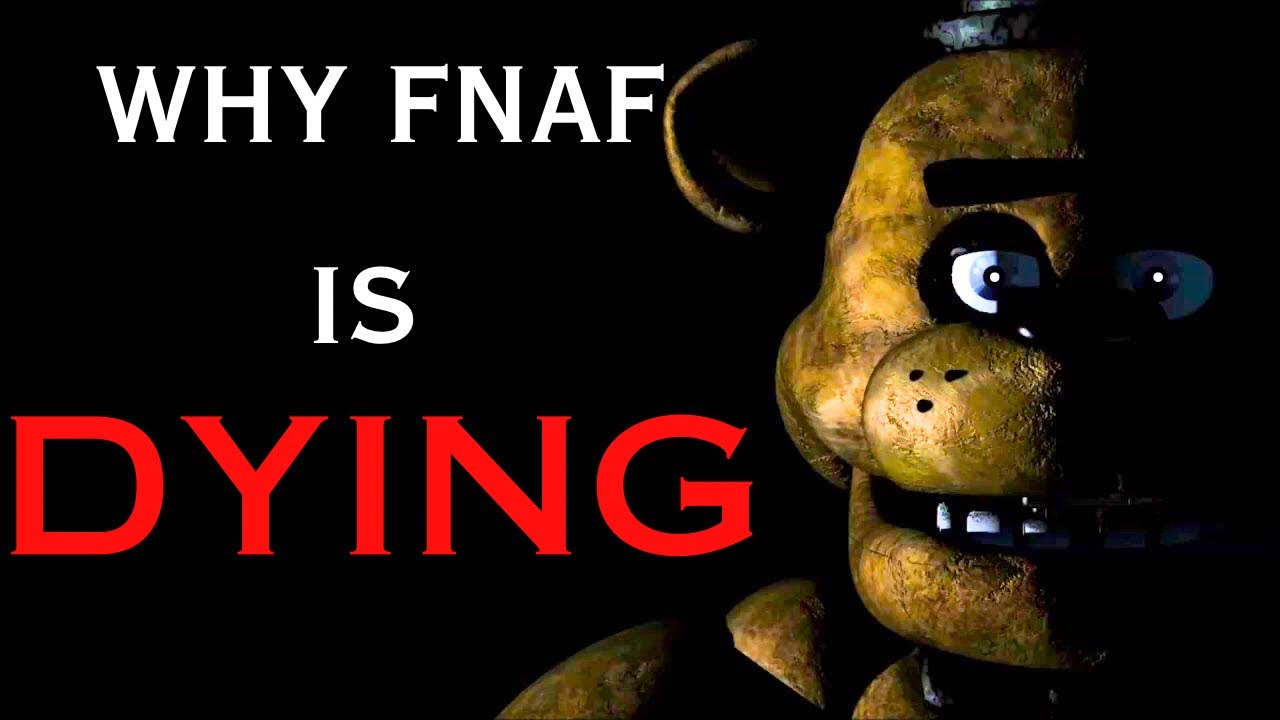 WHY FNAF is DYING - YouTube