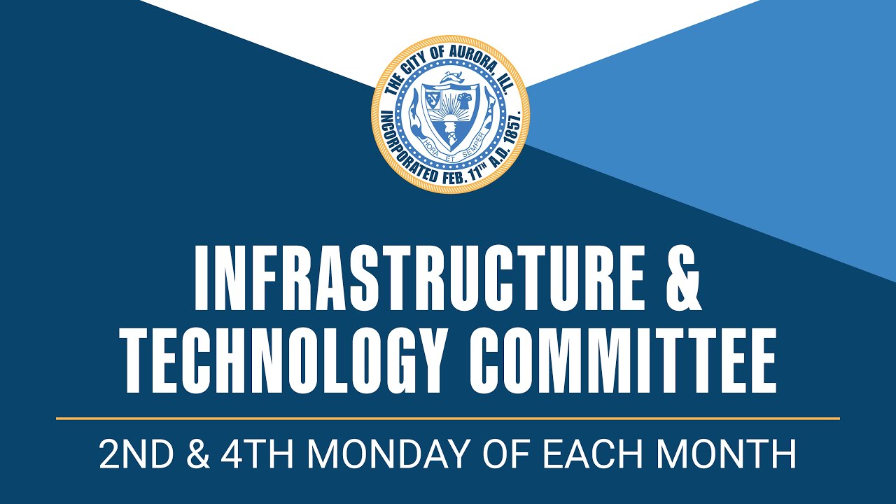 Streaming LIVE: Infrastructure and Technology Committee Meeting | 07-21 ...