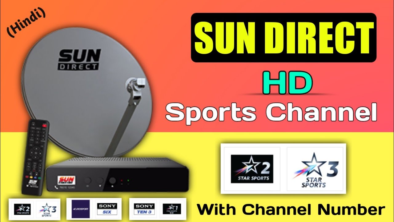 Sun Direct Hd Sports Channel Number | Sun Direct HD Sports Channel List ...