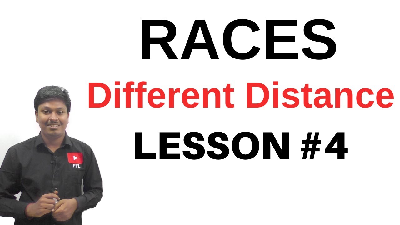 RACES || Quantitative Aptitude || LESSON-4(Different Distance) - YouTube