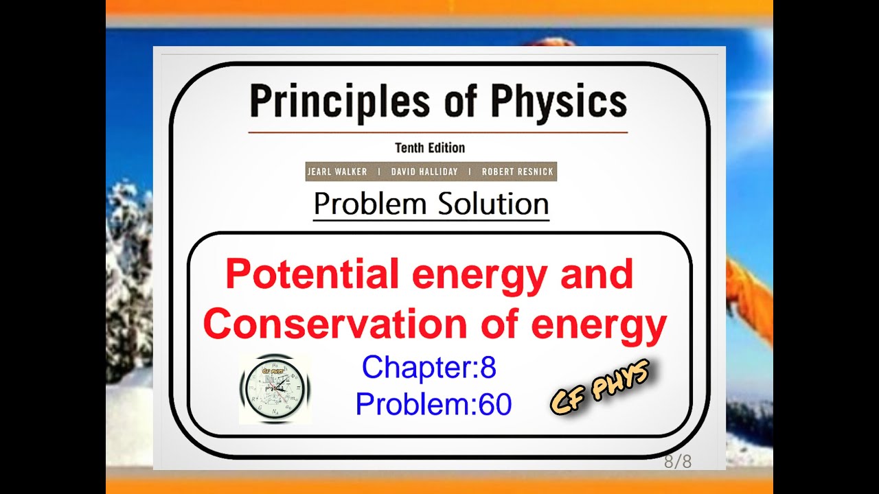 Chapter 8 - Problem 60 - Potential energy and conservation of energy - YouTube