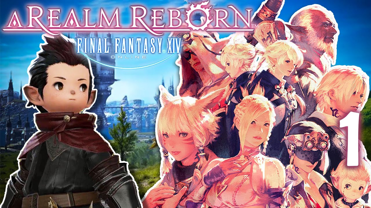FFXIV | Post - A Realm Reborn | Pt. 1 - YouTube