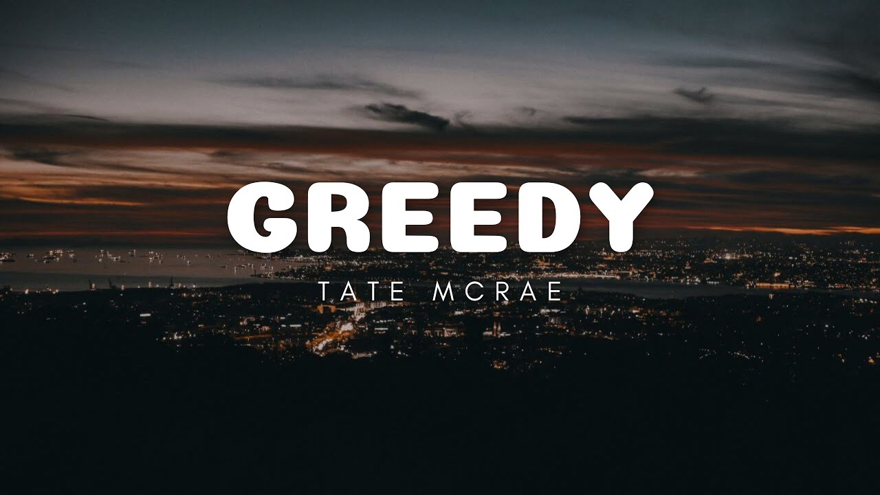 Tate McRae - Greedy (Lyrics) - YouTube