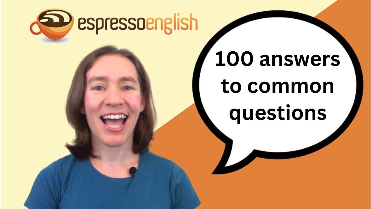 100 answers to common English questions - YouTube