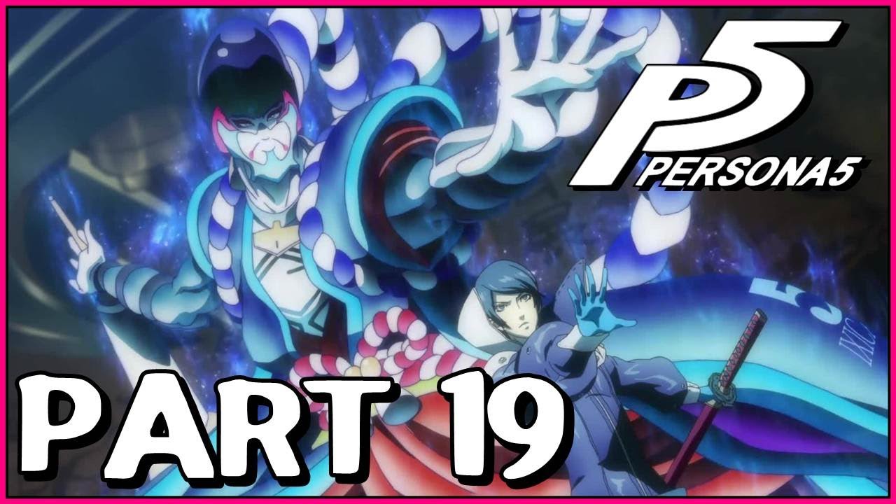 Persona 5 - Gameplay Walkthrough Part 19 | May 18th to May 20th ...