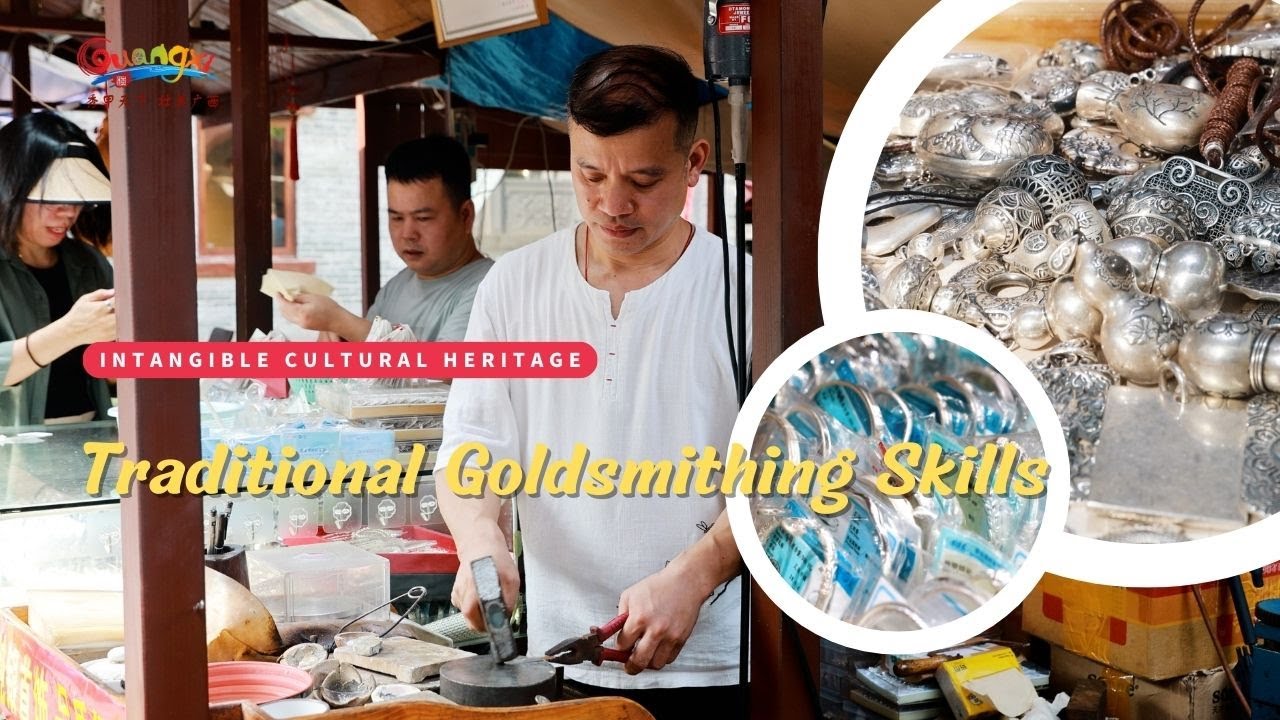 Traditional Goldsmithing Skills (Nanning) | Intangible Cultural ...