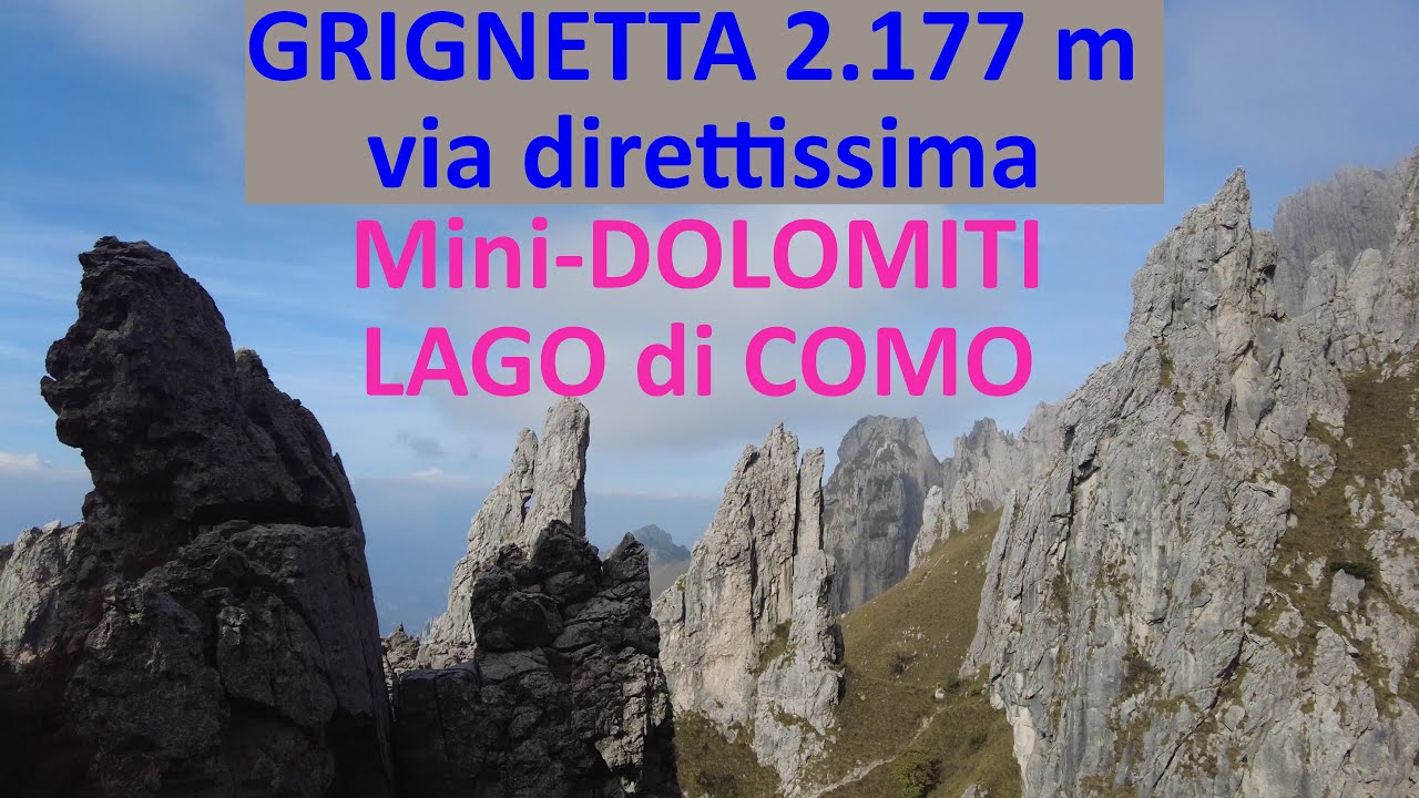 Grignetta 2.177 m via direttissima – Mini Dolomiti at Lago di Como ...