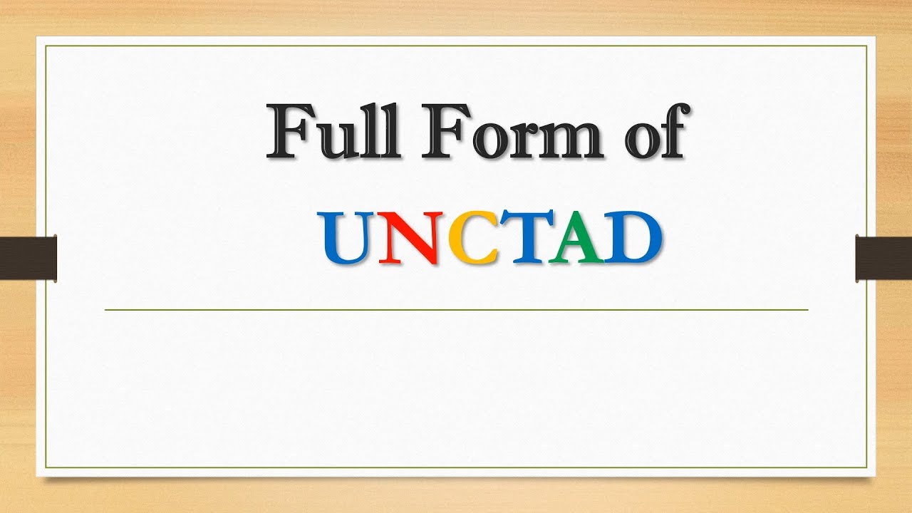 Full Form of UNCTAD || Did You Know? - YouTube
