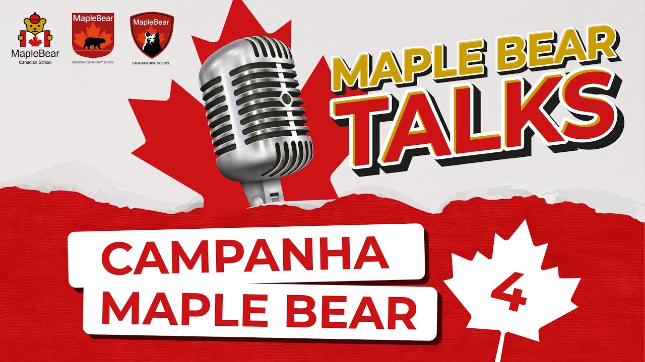 Maple Bear Talks| Episódio 4: Campanha Maple Bear - YouTube
