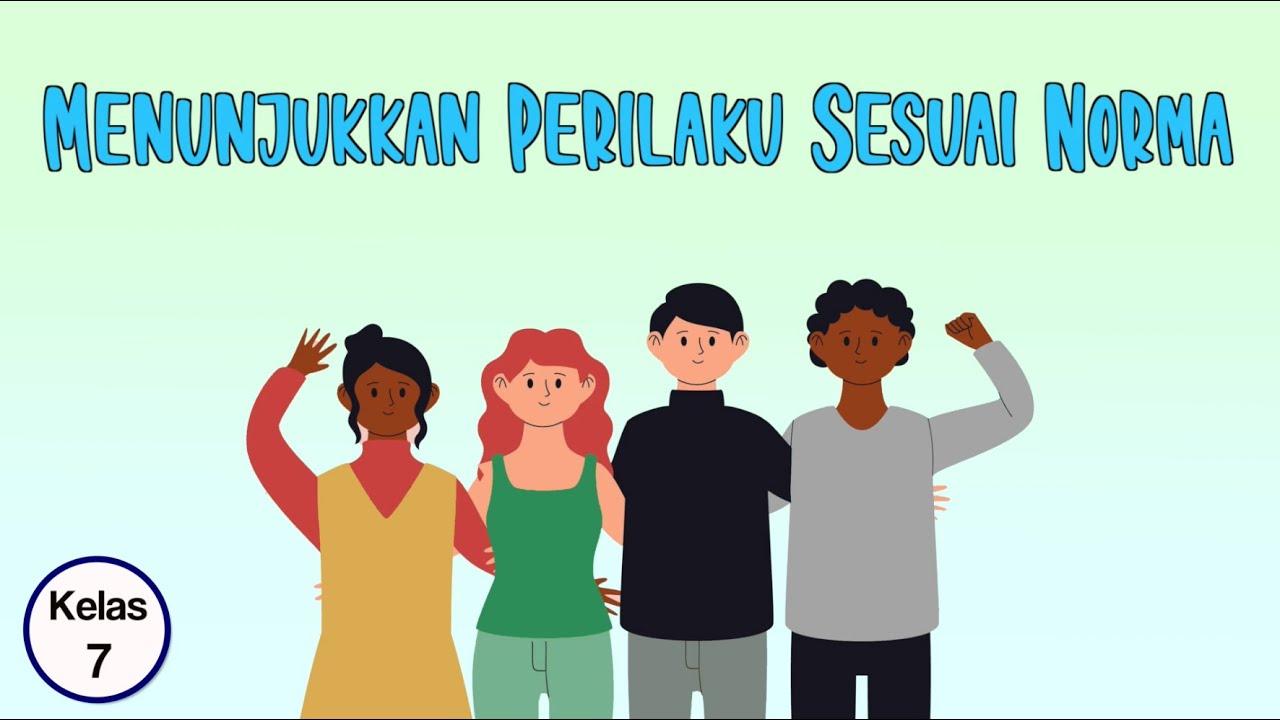 Kelas 07 - PPKn - Menunjukkan Perilaku Sesuai Norma | Video Pendidikan ...