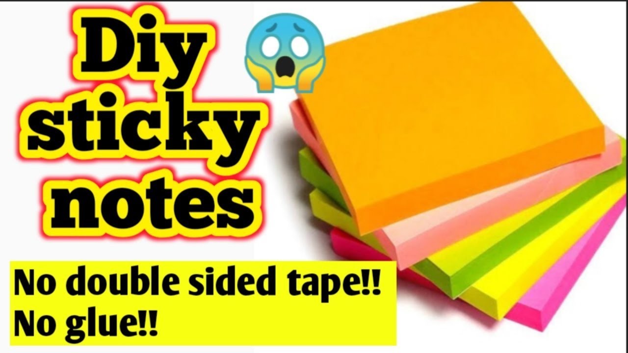 How To Make Sticky Notes Without Double Sided Tape YouTube How To Make Sticky Notes Without Double Sided Tape YouTube