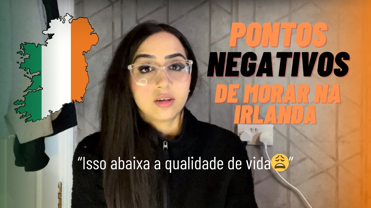 Pontos Negativos De Morar Na Irlanda Em 2024 Pontos Negativos Sobre A