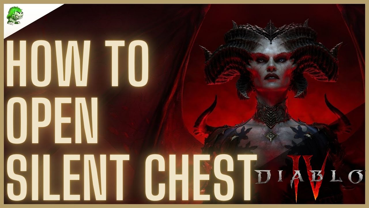 Diablo 4 How to open Silent Chest - YouTube