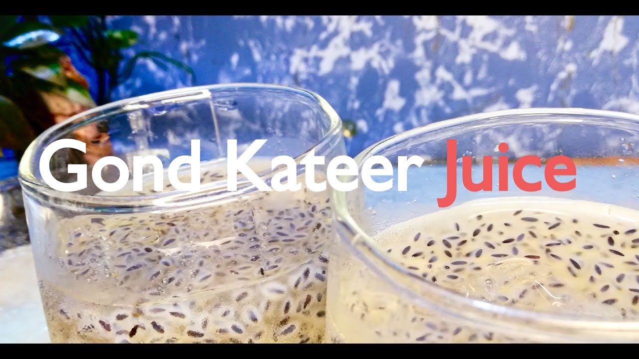 Gond Kateer Juice || Tragacanth Juice - YouTube
