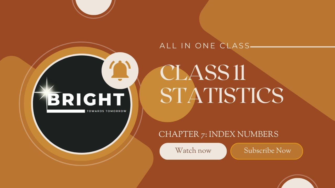 Class 11_Statistics_Chapter 7_Index Numbers - YouTube