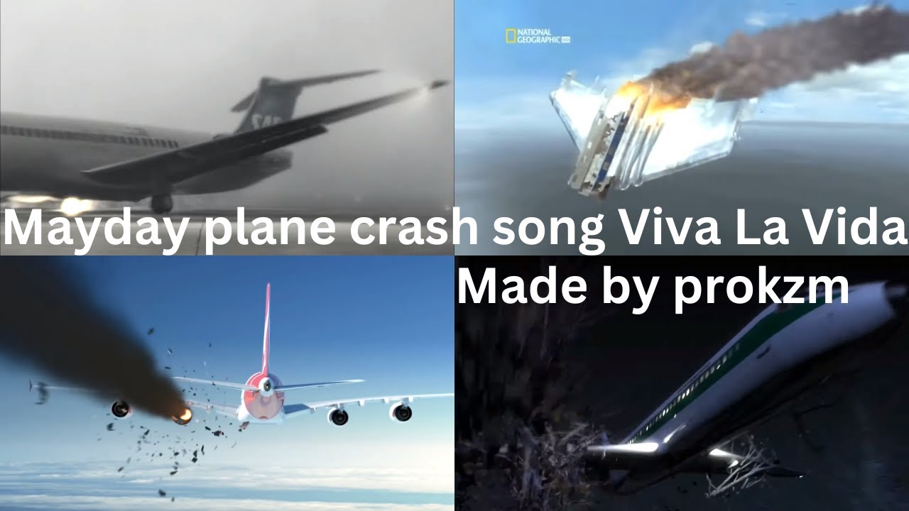 Mayday plane crash song Viva La Vida - YouTube