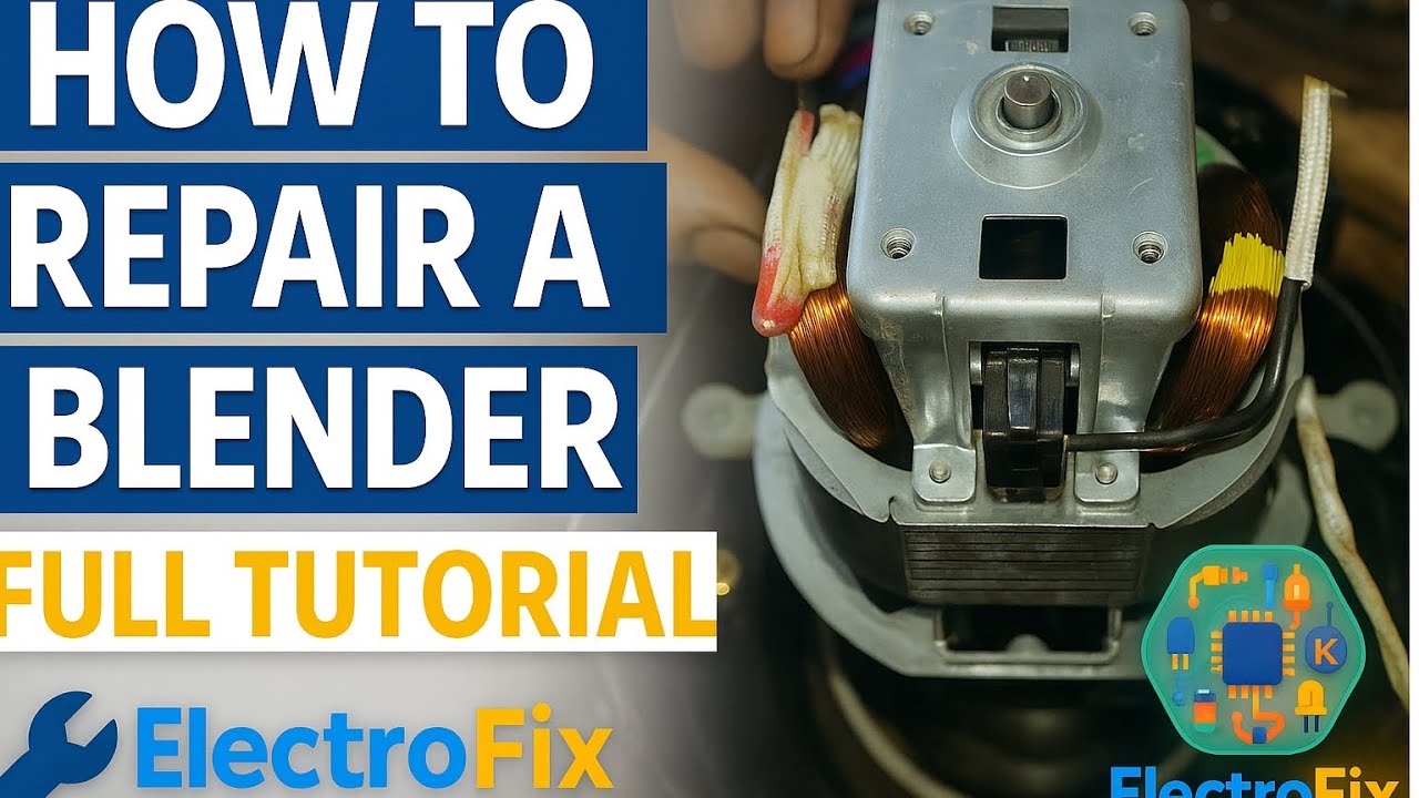 How to Repair a Blender | Full Tutorial 🔧 Fix Your Blender at Home ...