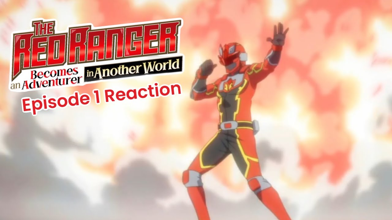A Super Sentai Isekai?? || Red Ranger Isekai Episode 1 Reaction - YouTube