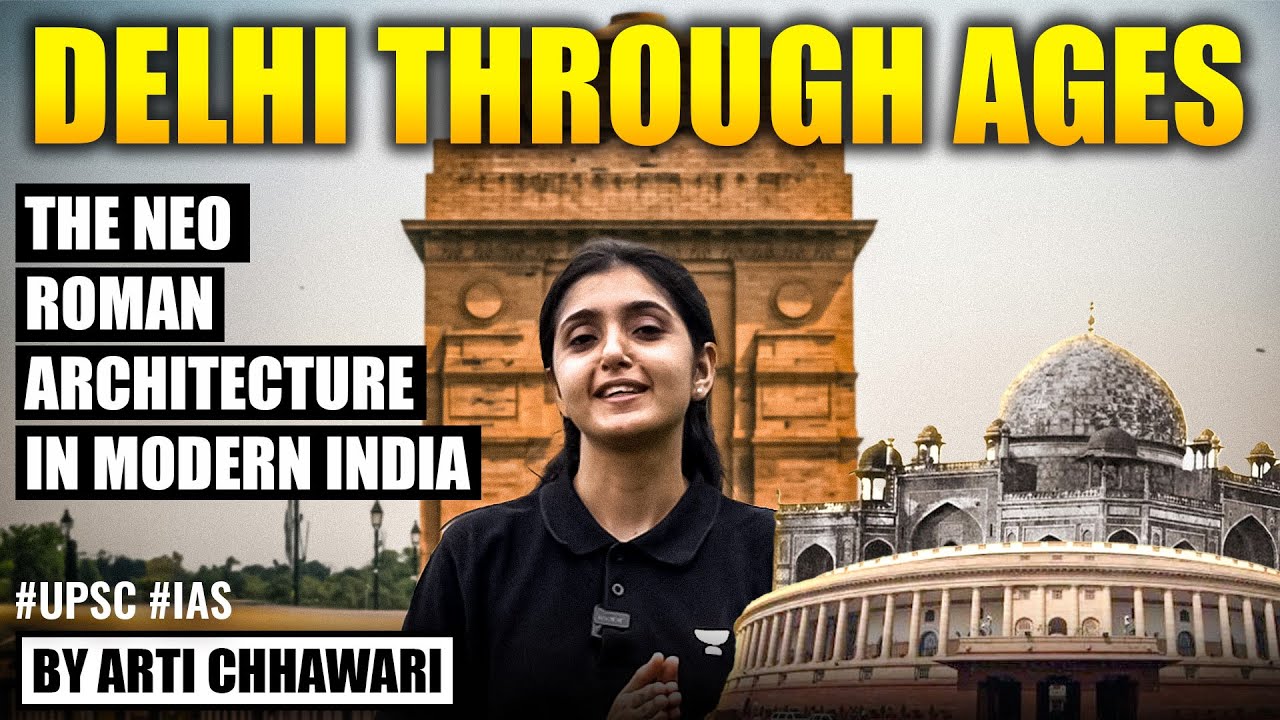 Delhi through ages: The Neo Roman Architecture in Modern India | Arti ...