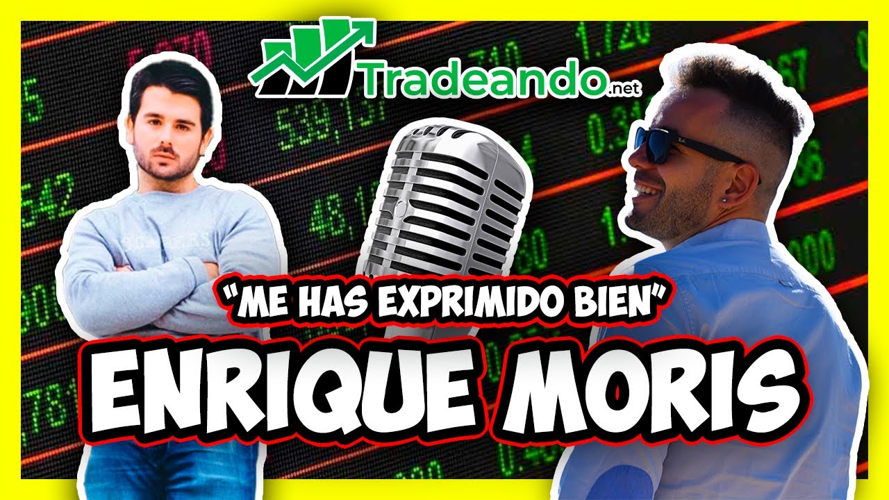 🤫¡REVELADO! El secreto que hizo a Enrique Moris SER un TRADER EXITOSO y ...