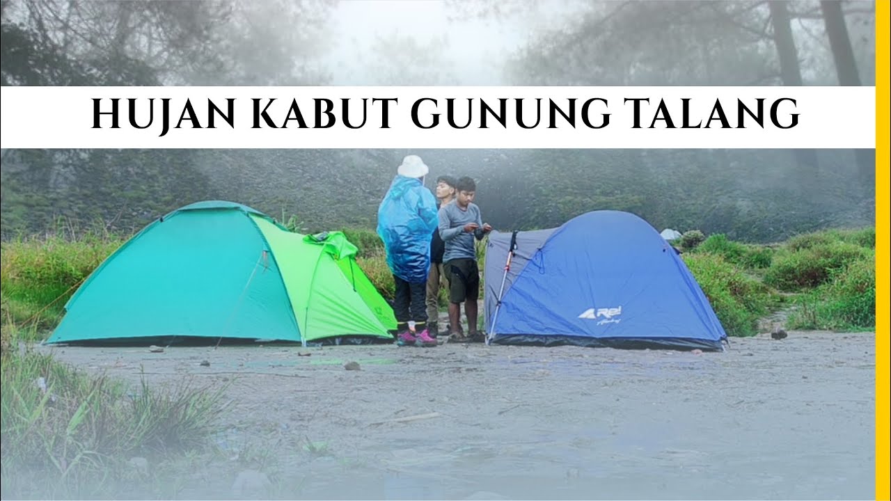 PENDAKIAN GUNUNG TALANG | Kabut dan hujan (Sumatra Barat + Solok) 2597 ...