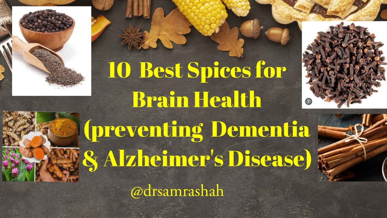 10 Best Spices for Brain Health( prevents Dementia & Alzheimer) - YouTube