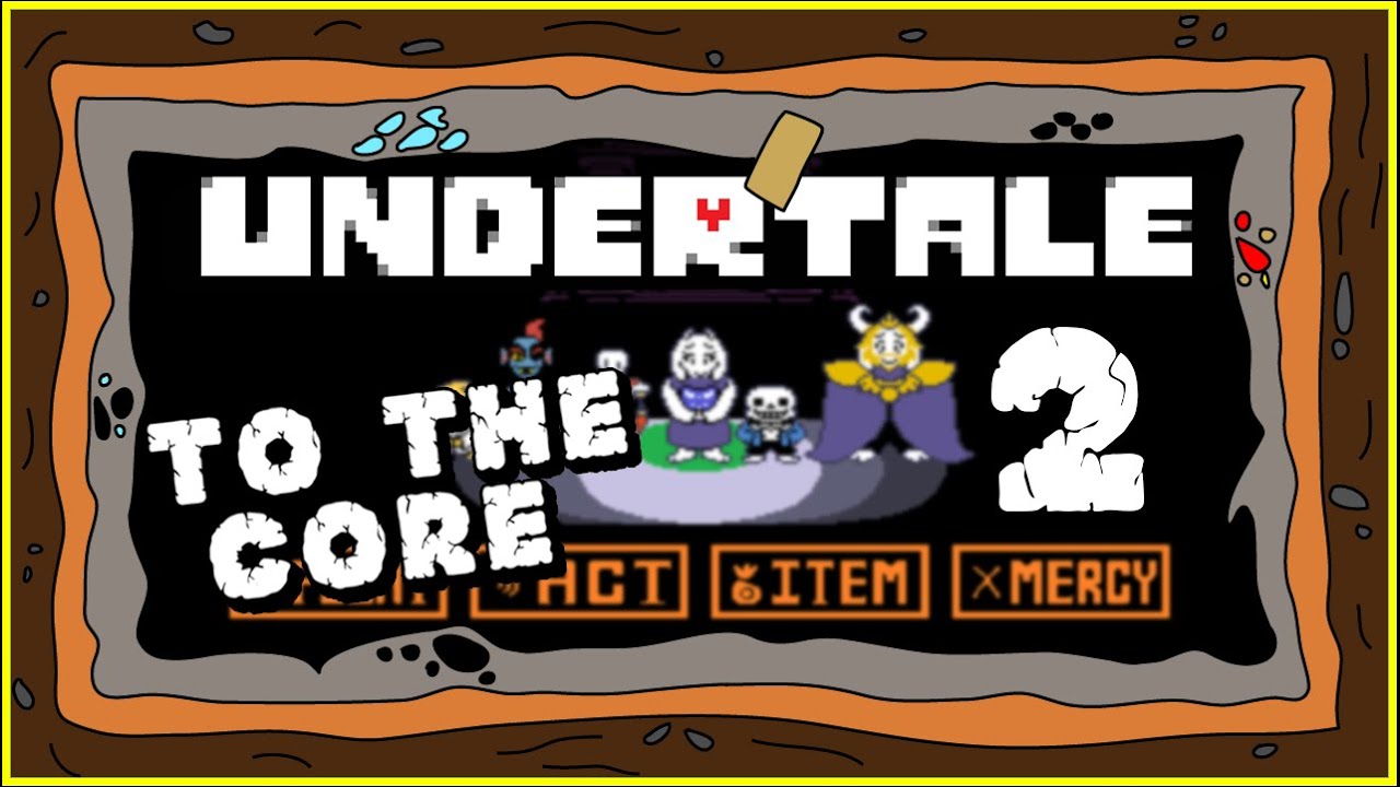 Undertale | To The Core | Part 2 - YouTube