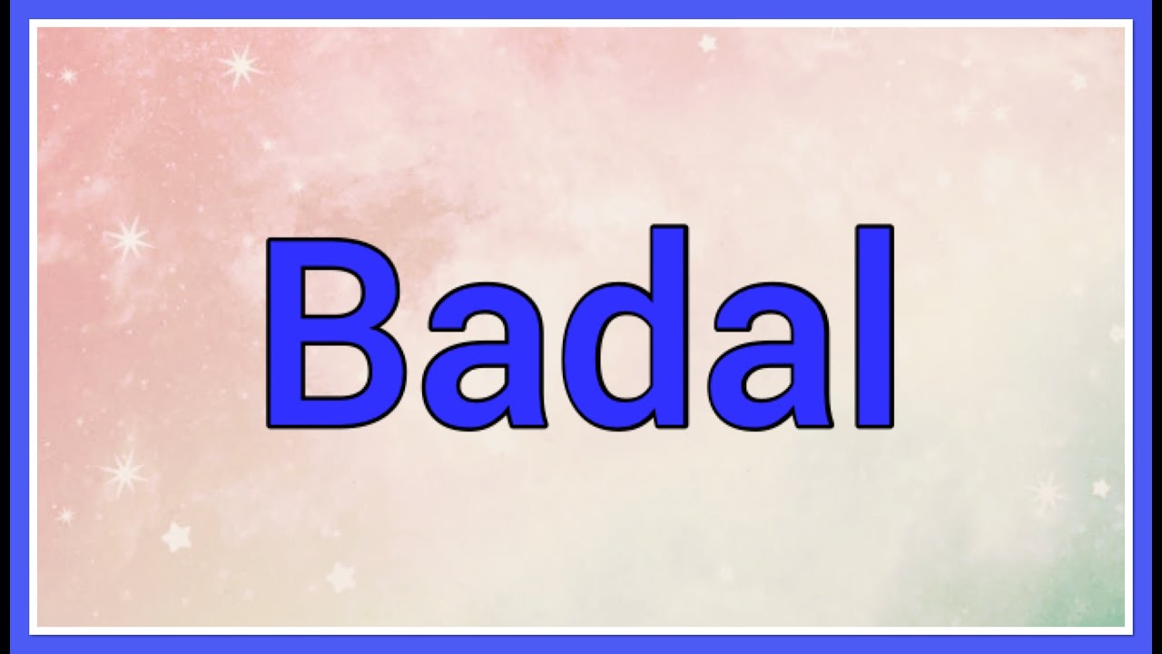 Badal | Name Origin Meaning - YouTube