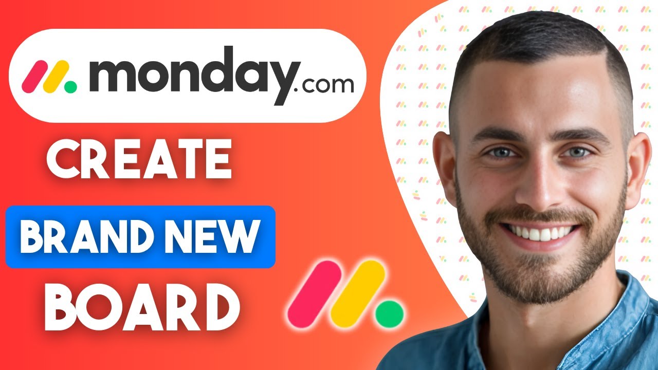 How to Create a New Board in Monday.com (2025) | Easy Guide - YouTube