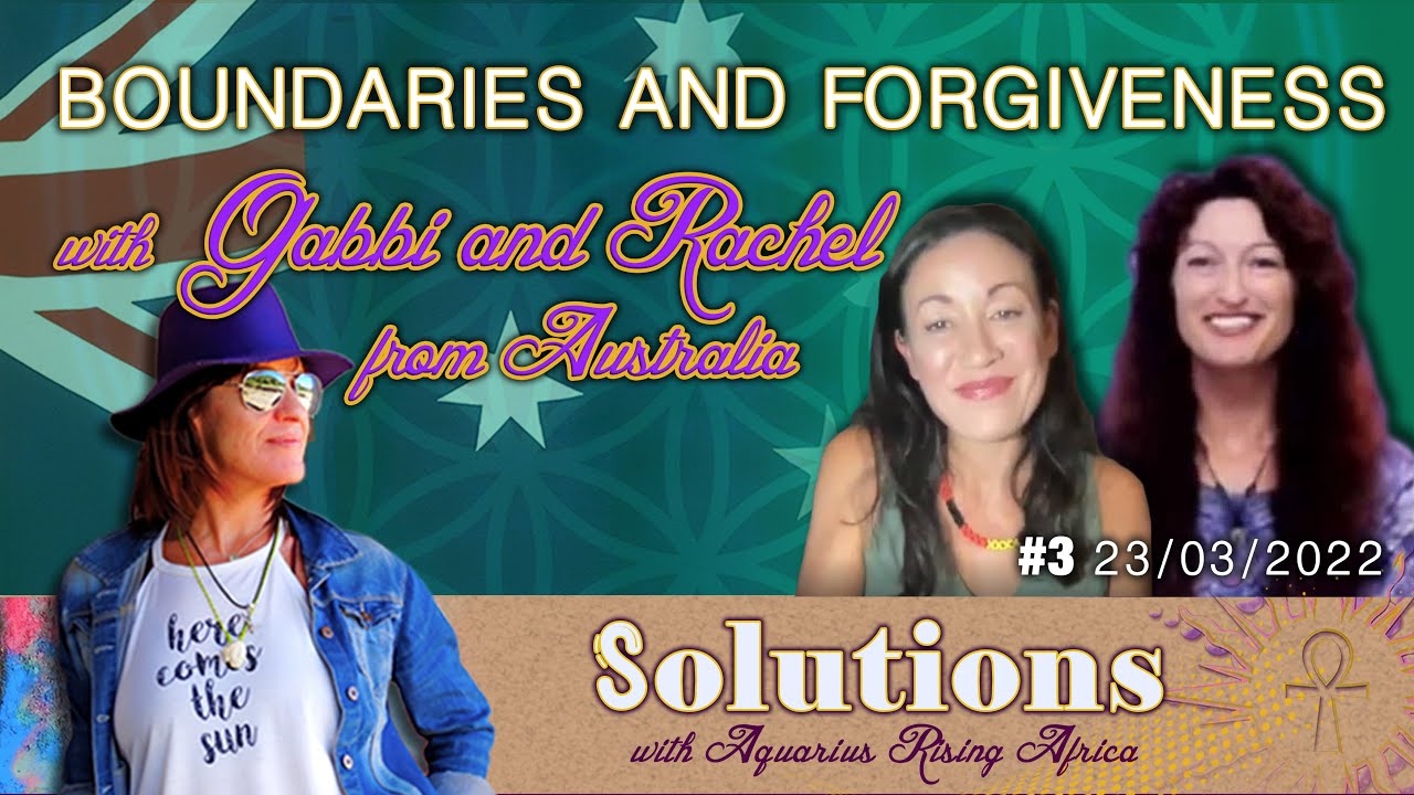 Solutions 011- with RACHEL VAUGHAN and GABBI CHOONG - BOUNDARIES AND ...