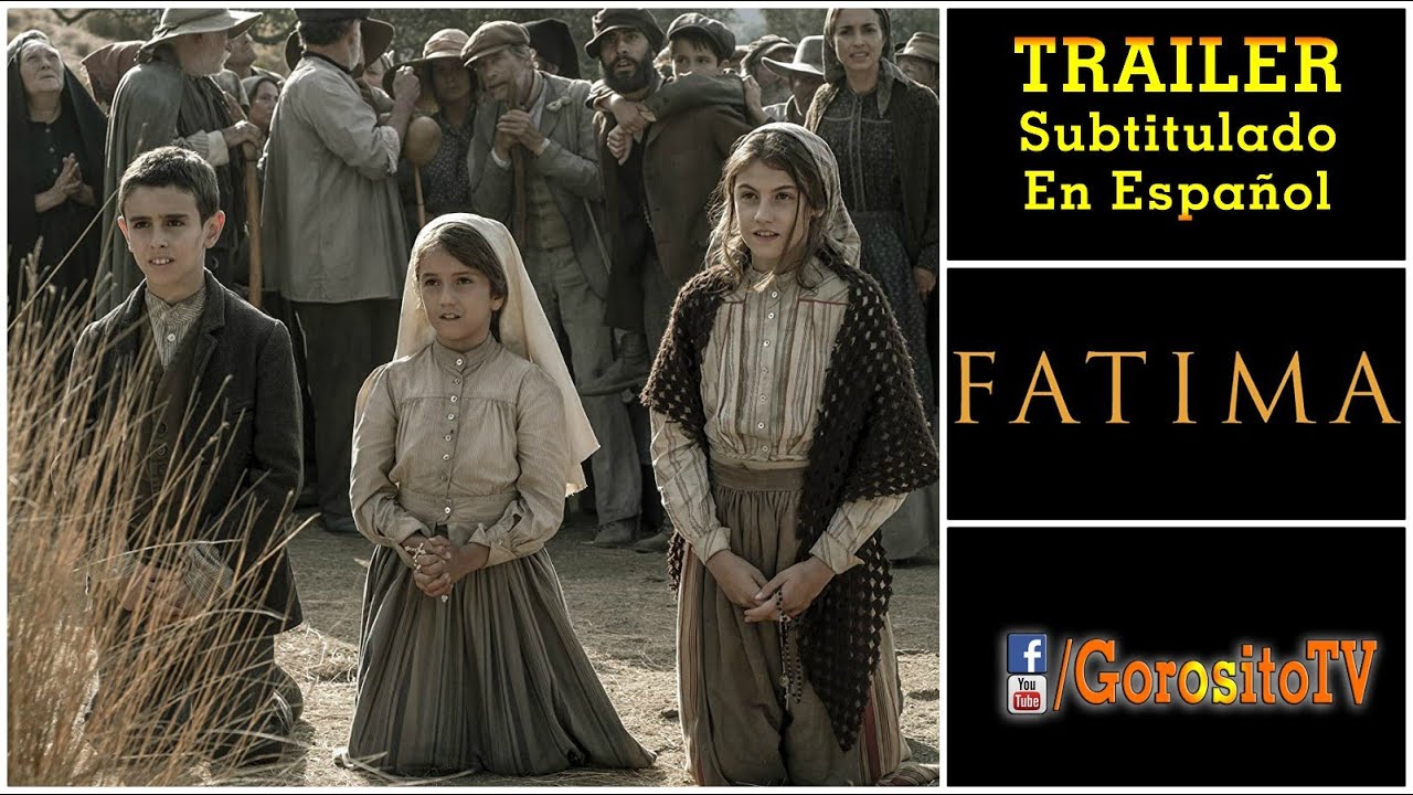 FATIMA Trailer Subtitulado al Español - Harvey Keitel / Joaquim de Almeida / Sonia Braga - YouTube