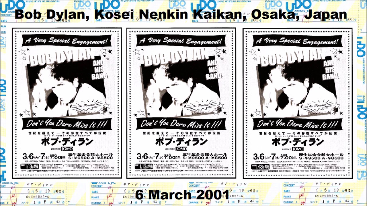 Bob Dylan 2001 Tour of Japan - Kosei Nenkin Kaikan Osaka, Japan 6th ...
