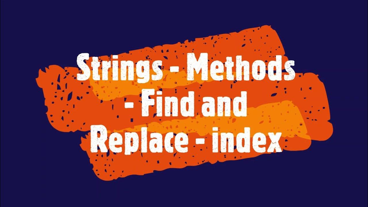 PYTHON - Strings - Methods - Find and Replace - index #PythonTips #viral #viralvideo #videos ...
