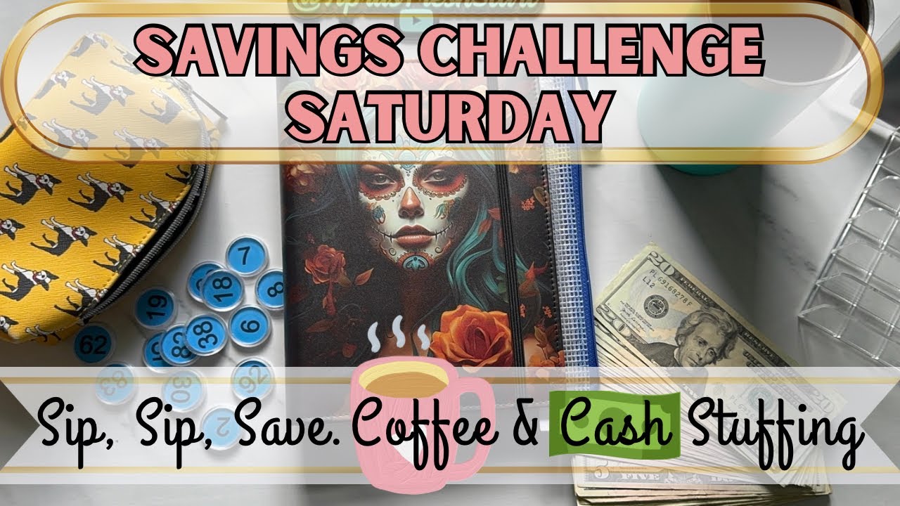 Sip, Sip, Save ~ Coffee and Cash Stuffing | Saving Challenge Saturday ...