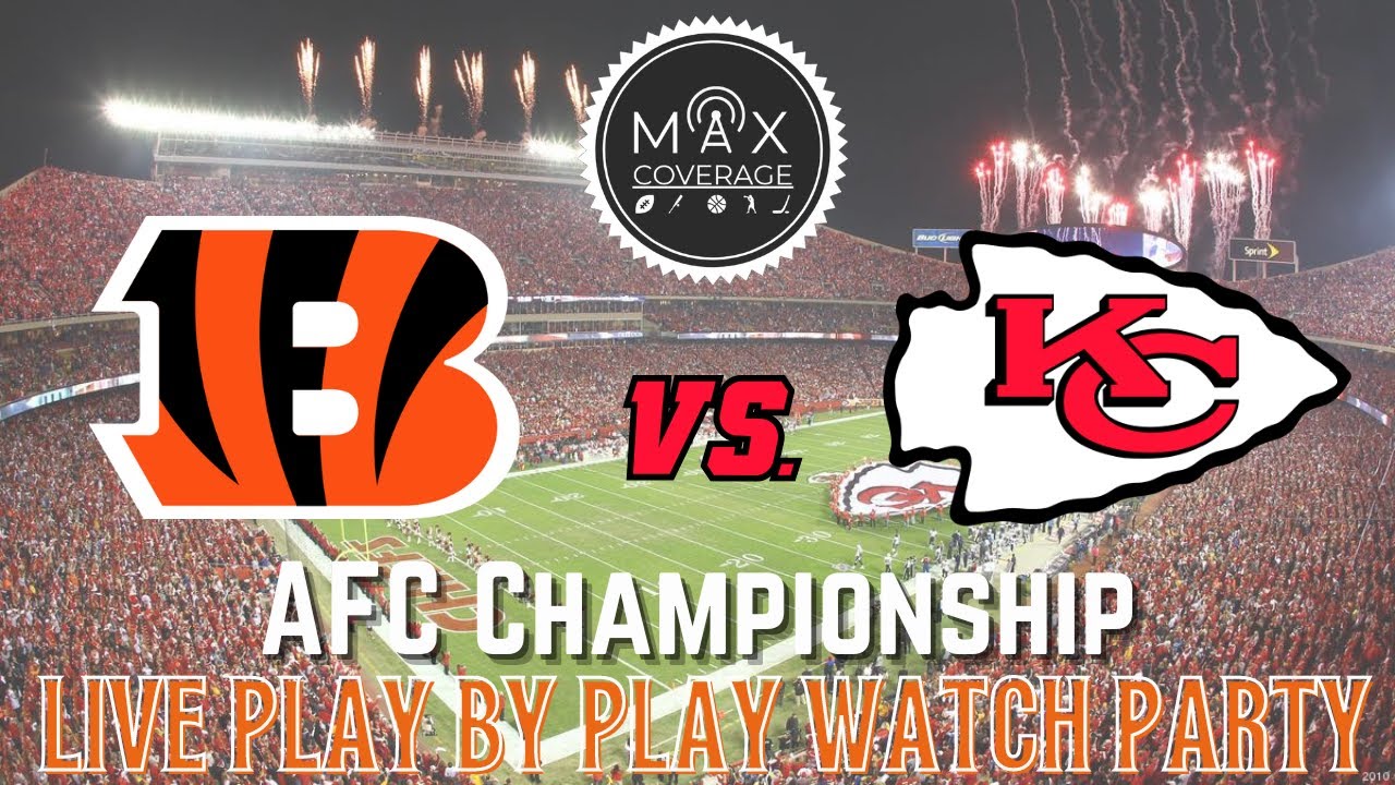 Cincinnati Bengals vs Kansas City Chiefs | LIVE play by play | AFC ...