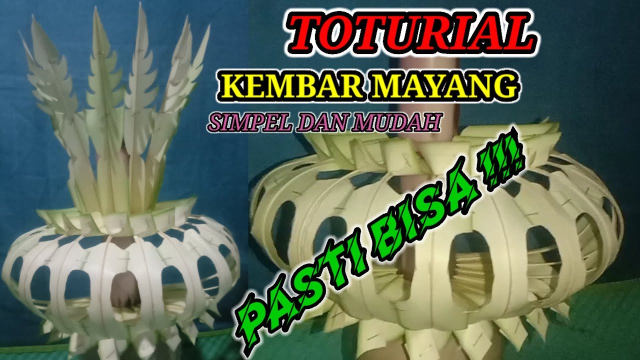 TOTURIAL CARA MEMBUAT KEMBAR MAYANG SIMPEL DAN MUDAH dari janur kelapa ...