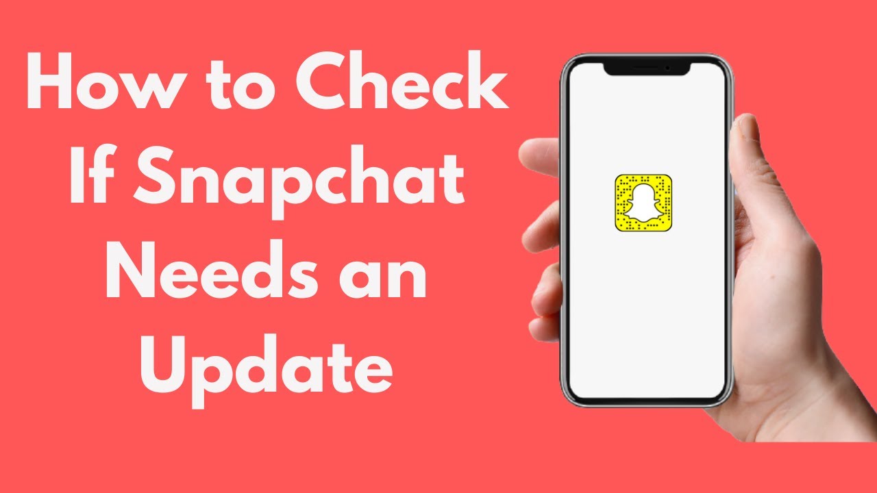 How to Check If Snapchat Needs an Update (2021) - YouTube