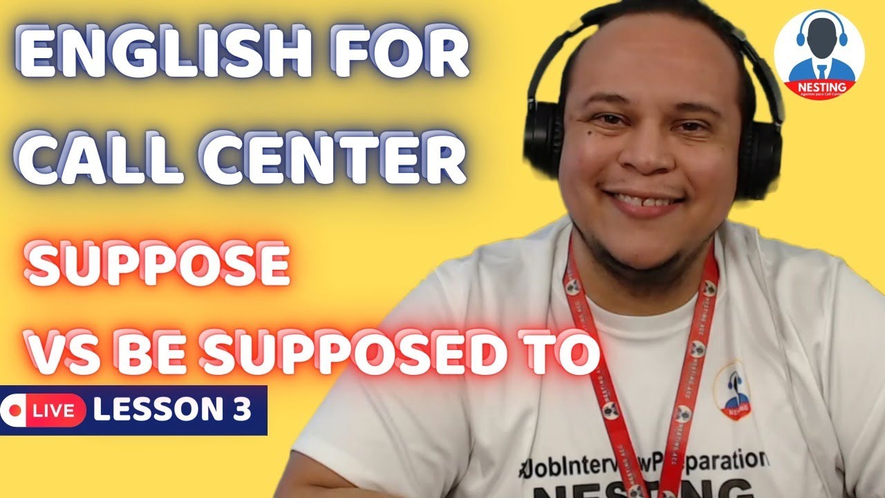 LEARN ENGLISH FOR CALL CENTER Suppose Vs BE Supposed To LESSON 3 learn-english-for-call-center-suppose-vs-be-supposed-to-lesson-3