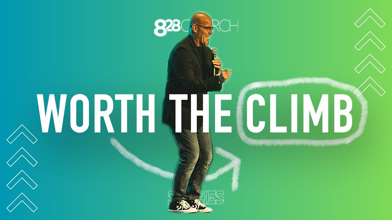 Worth the Climb | 828 Church | Ron Barnard - YouTube