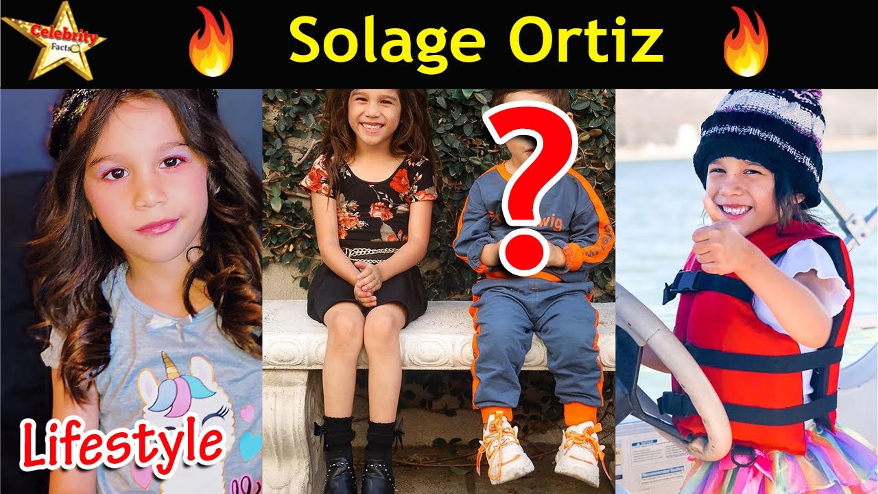 Solage Ortiz Lifestyle,Height,Weight,Age,Family,Biography,Net Worth ...
