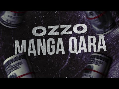 OZZO - Manga Qara (Official Audio)