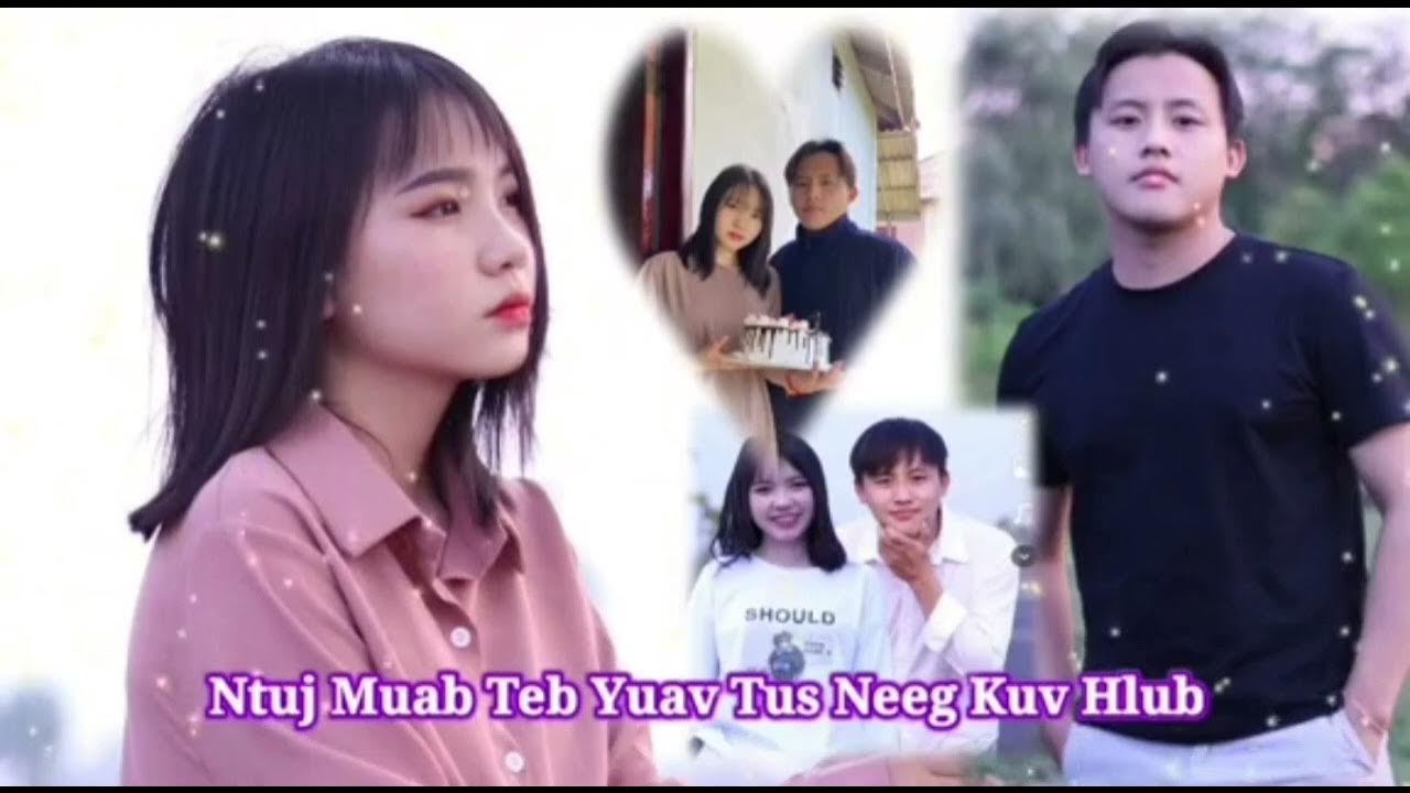 Ntuj Muab Teb Yuav Tug Neeg Kuv Hlub - paj huam dab neeg tu siab 😭mloog kua muag los😥😥😥 - YouTube