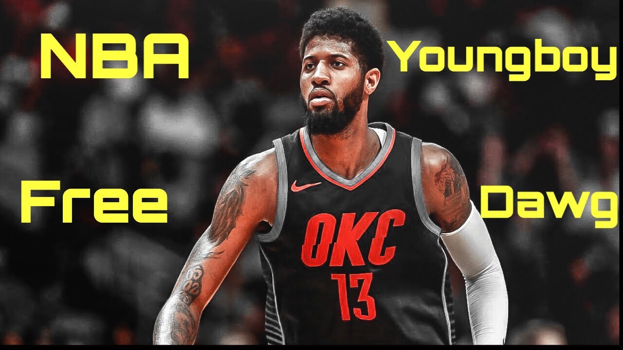 Paul George Mix FreeDawg (NBA Youngboy) - YouTube