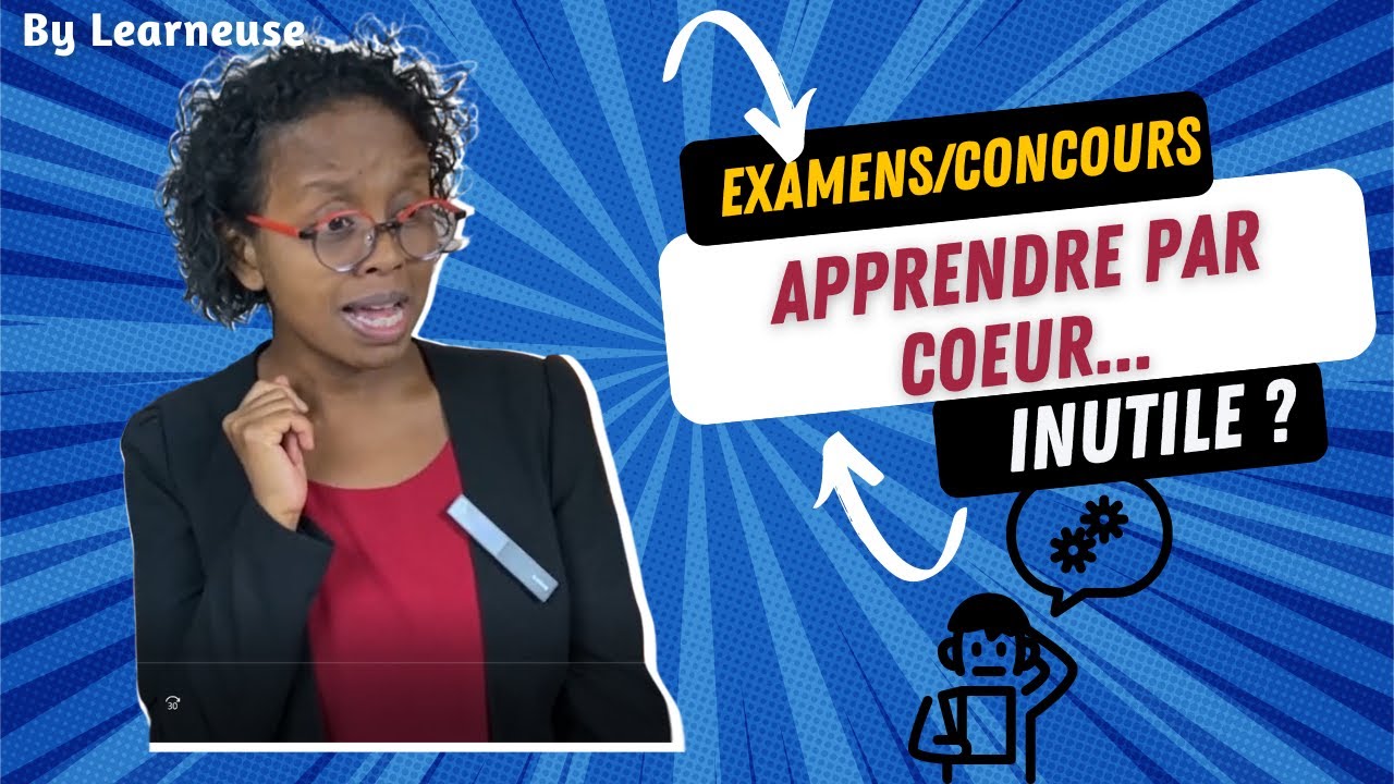 Études/examens/concours : Apprendre par cœur, utile ou pas pour réussir ...